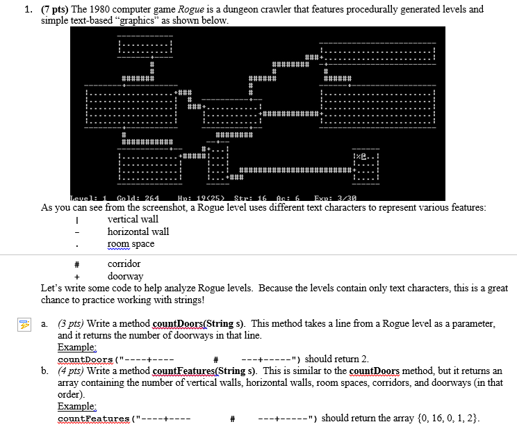 Solved The 1980 computer game Rogue is a dungeon crawler | Chegg.com