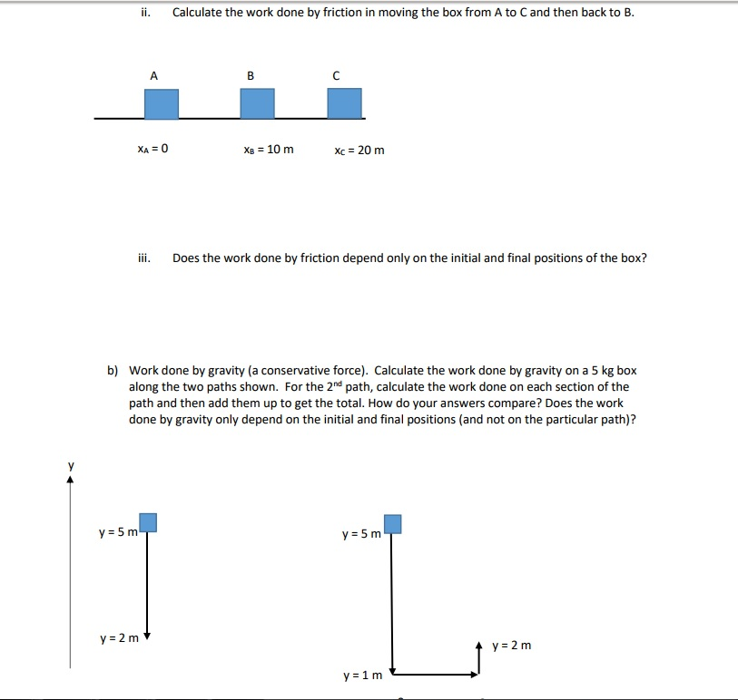 Solved a) Work done by friction (a non-conservative force). | Chegg.com