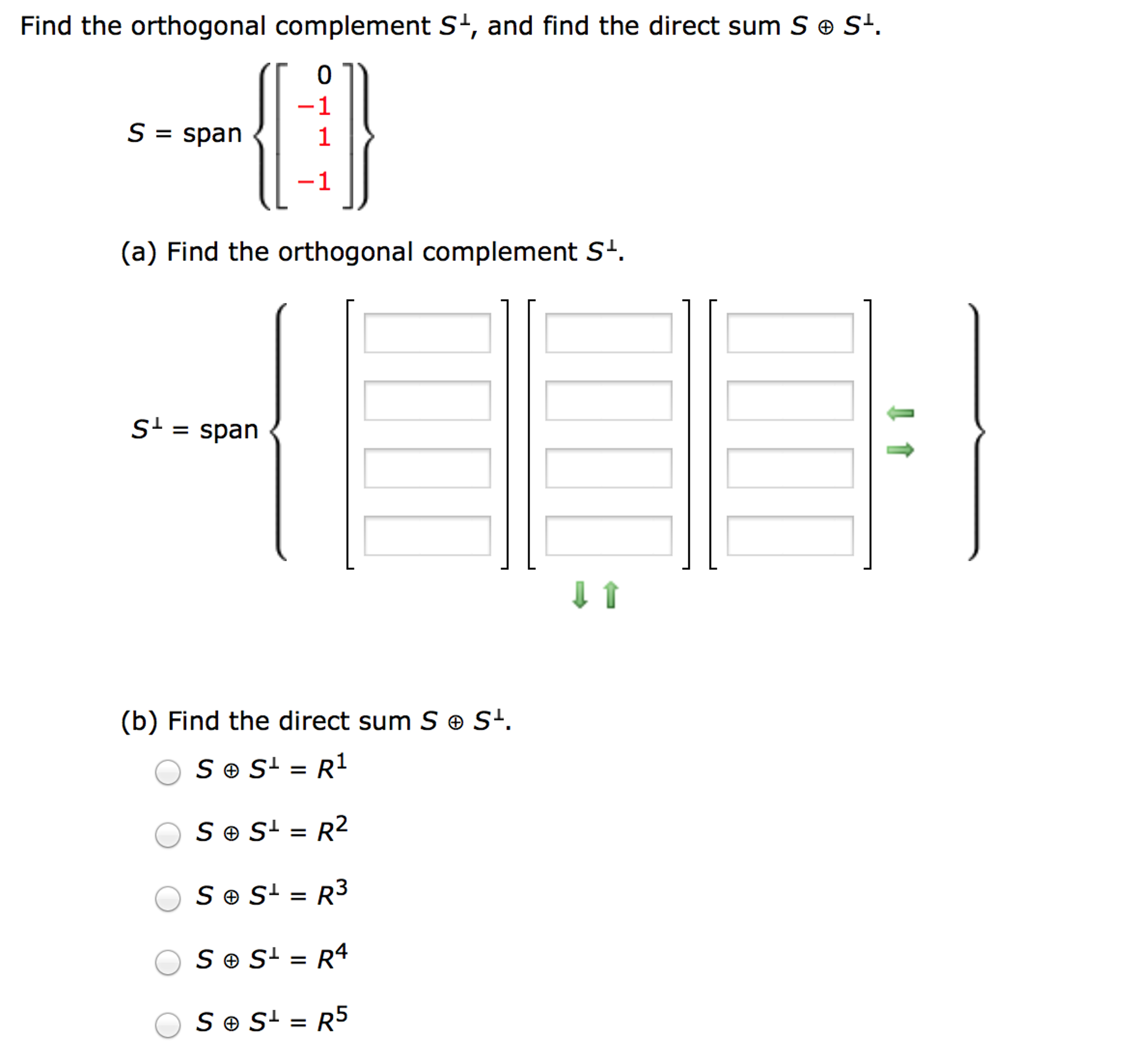 Solved Find the orthogonal complement S perpendicular, and | Chegg.com