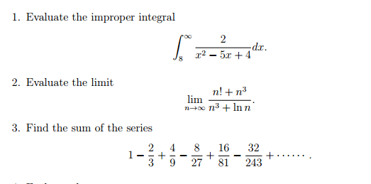 1. Evaluate the improper integral 2. Evaluate the | Chegg.com