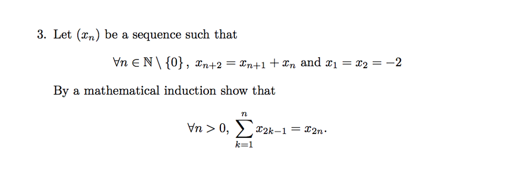 Solved 3. Let (xn) be a sequence such that By a mathematical | Chegg.com