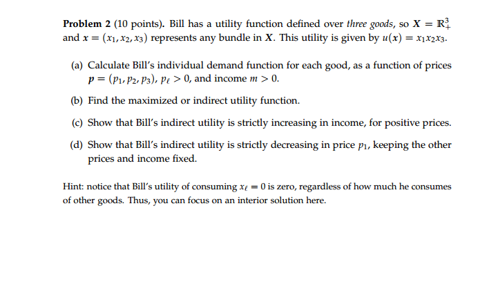 Solved Bill has a utility function defined over three goods, | Chegg.com