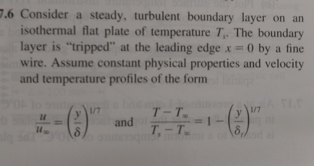Solved 7.6 Consider a steady, turbulent boundary layer on an | Chegg.com