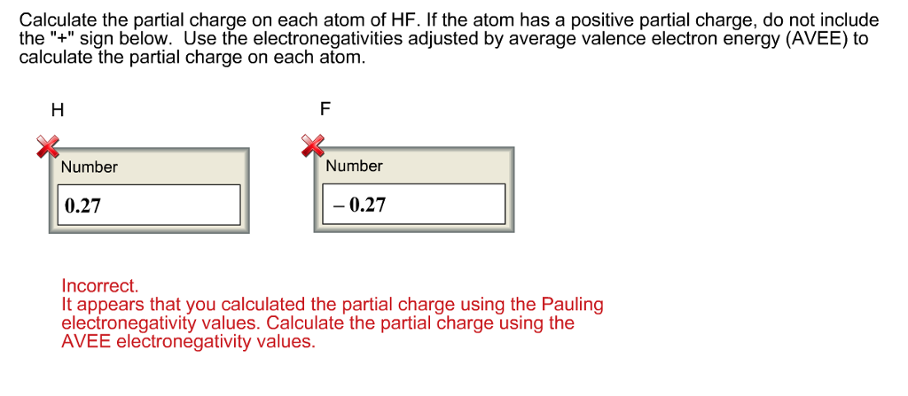 Solved Calculate the partial charge on each atom of HF. If | Chegg.com