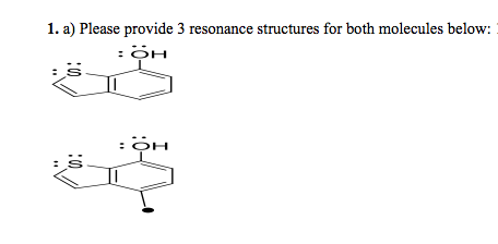 Solved Please provide 3 resonance structures for both | Chegg.com