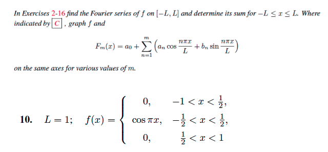 Solved find the Fourier series of f on [-L, L] and determine | Chegg.com