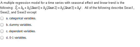 Solved A multiple regression model for a time series with | Chegg.com