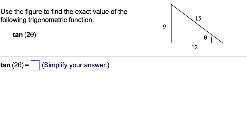 Solved Use the figure to find the exact value of the | Chegg.com