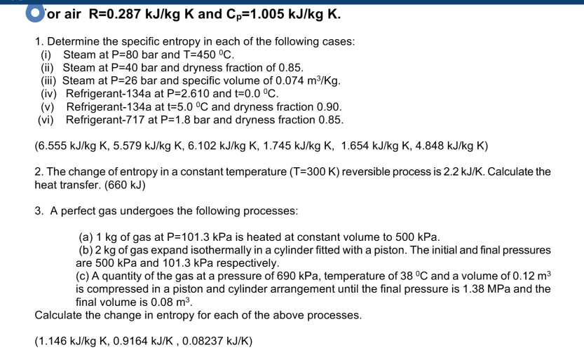 or air R-0.287 kJ/kg K and Cp 1.005 kJ/kg K. 1. | Chegg.com