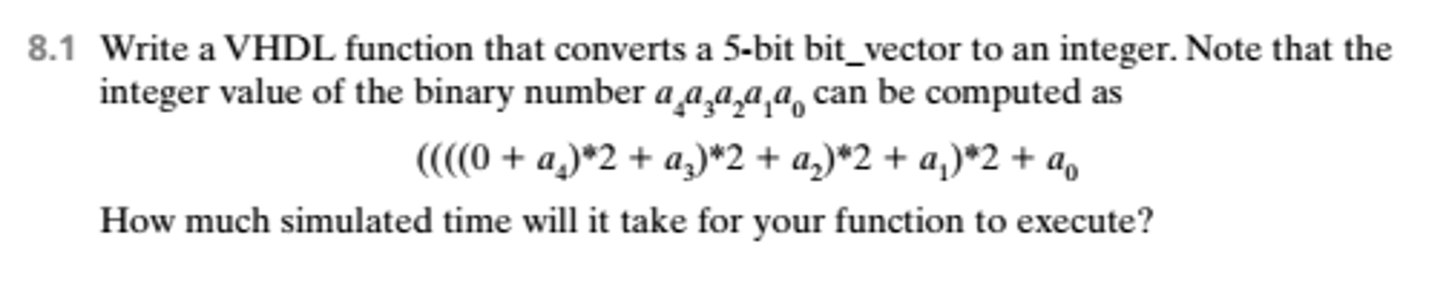 Solved Write a VHDL function that converts a 5-bit | Chegg.com