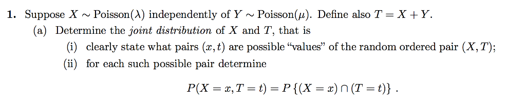 Solved Suppose X ~ Poisson (A) independently of Y ~ | Chegg.com