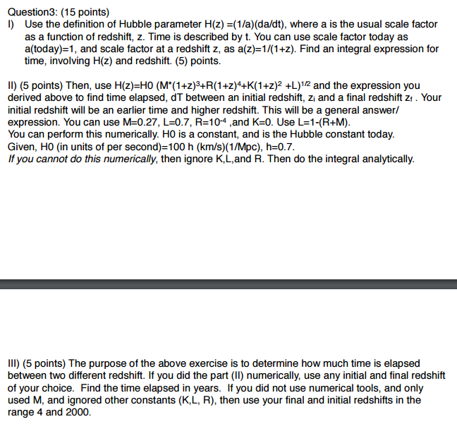 Solved Use the definition of Hubble parameter H(z) | Chegg.com