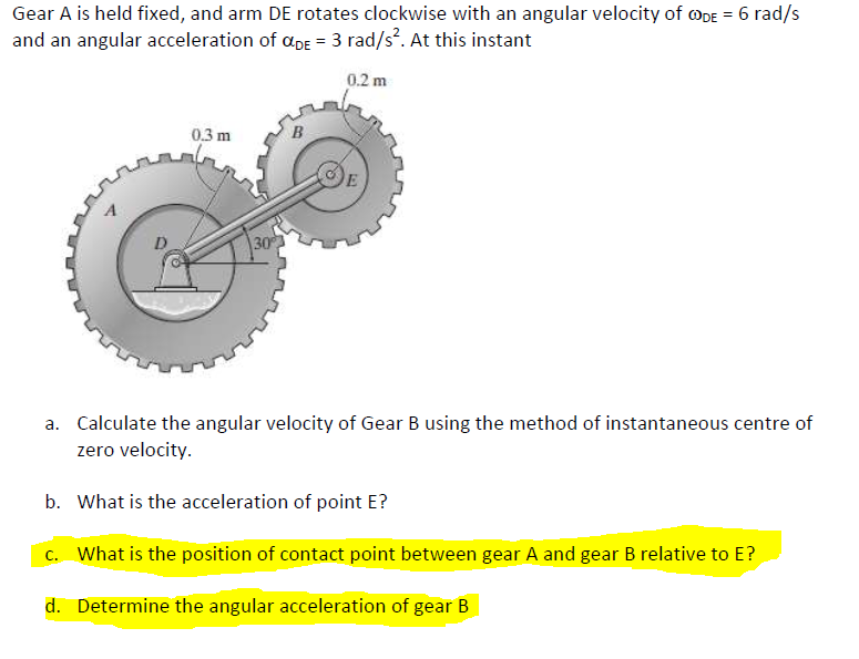 Solved Gear A is held fixed, and arm DE rotates clockwise | Chegg.com
