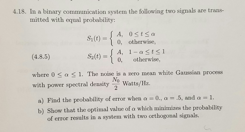 Solved In a binary communication system the following two | Chegg.com
