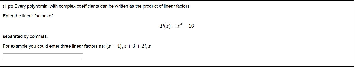 Solved Every polynomial with complex coefficients can be | Chegg.com