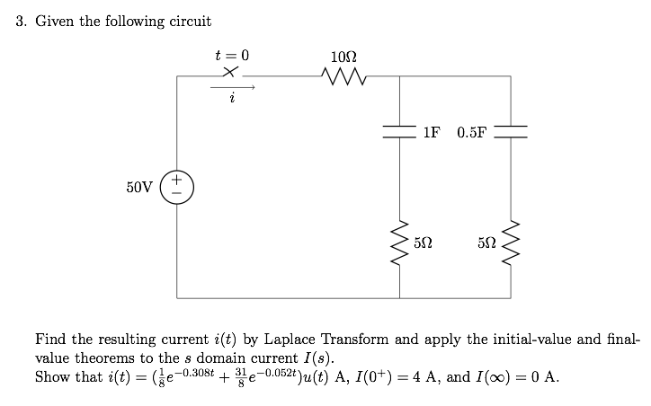 Solved Given the following circuit Find the resulting | Chegg.com
