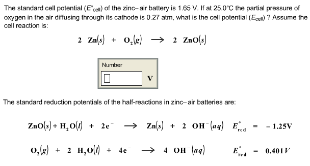 Solved The standard cell potential (Encell) of the zinc-air | Chegg.com