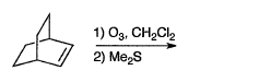 Solved 1) O3, CH2Cl2 2) Me2S | Chegg.com