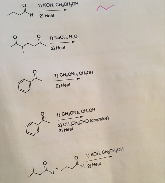 Solved 1) KOH, CH3CH2OH H Heat 1) NaOH, H20 2) Heat 1) | Chegg.com