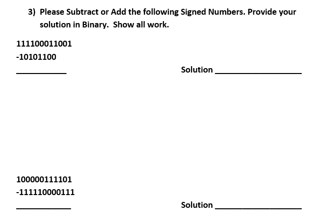 Solved 3) Please Subtract or Add the following Signed | Chegg.com