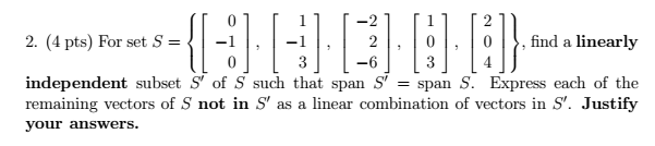 Solved Find a linearly independent subset S? of S such that | Chegg.com