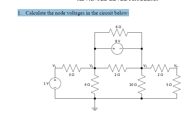Solved 1. Calculate the node voltages in the circuit below: | Chegg.com