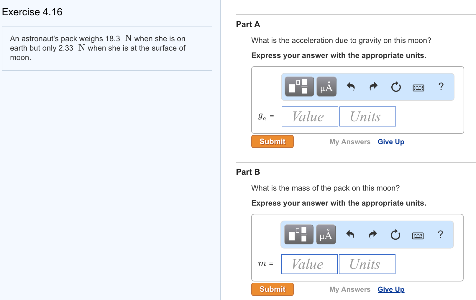 Solved Exercise 4-16 Part A An astronaut's pack weighs 18.3 | Chegg.com