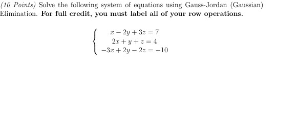 Solved Solve the following system of equations using | Chegg.com