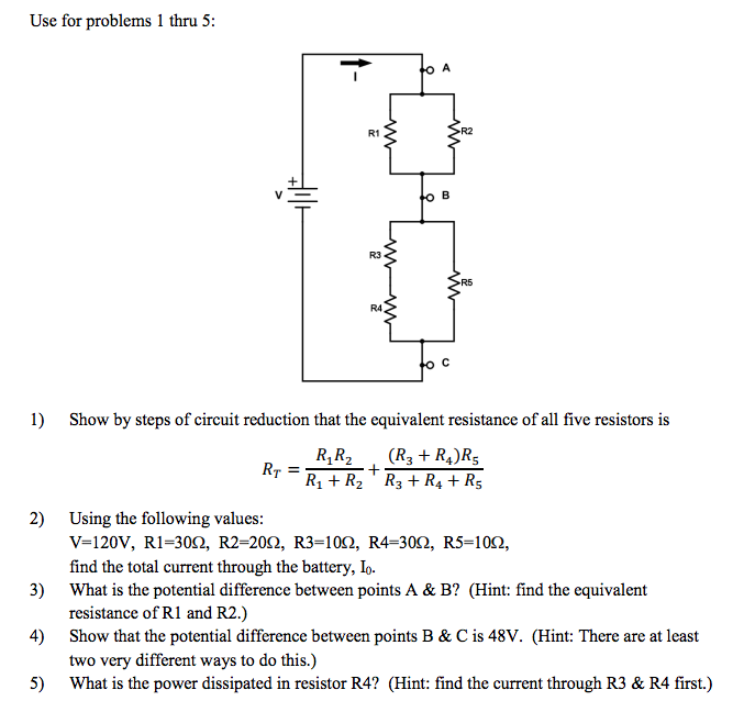Solved Use for problems 1 thru 5: Show by steps of circuit | Chegg.com