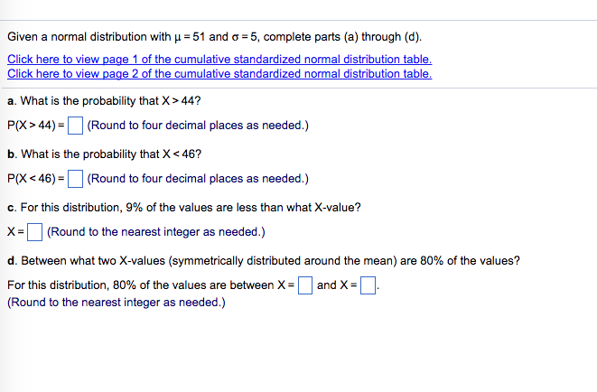 Solved Given a normal distribution with μ = 51 and σ = 5, | Chegg.com
