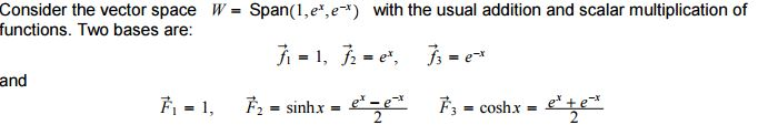 Solved Consider the vector space V = Span(e^-x, 1, e^x,e^2x) | Chegg.com