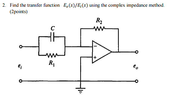 Solved Find the transfer function E_0(s)/E_i(s) using the | Chegg.com