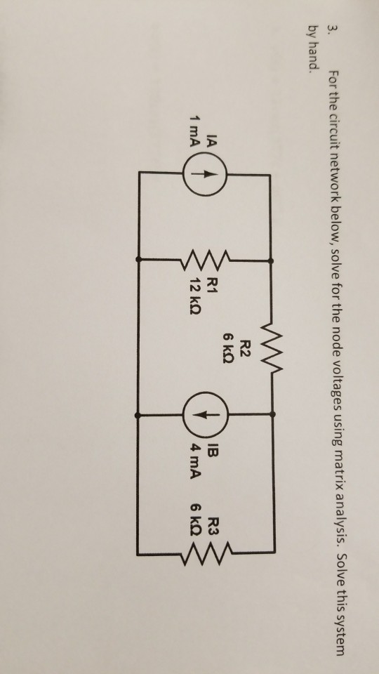 Solved 3. For the circuit network below, solve for the node | Chegg.com