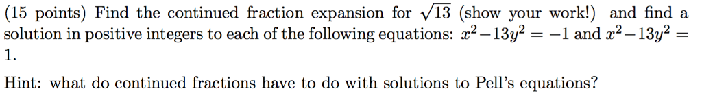 Solved (15 points) Find the continued fraction expansion for | Chegg.com