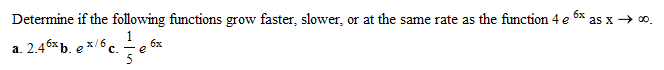 Solved Determine if the following functions grow faster, | Chegg.com