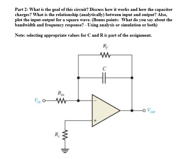 Solved Part 1: What is the purpose of this circuit? Plot the | Chegg.com
