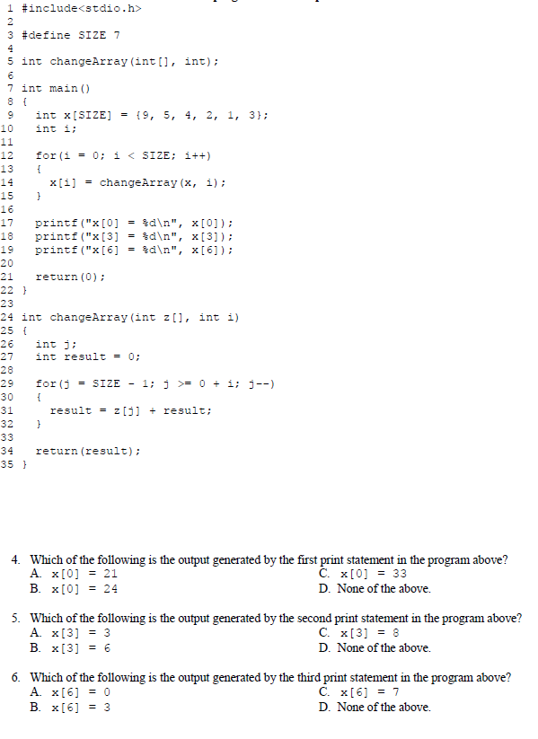 Solved include stdio.h 3 defi SIZE 7 5 int changeArray (int | Chegg.com