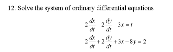 Solved Solve the system of ordinary differential equations | Chegg.com