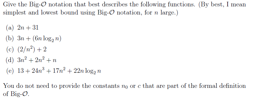Solved Give the Big-O notation that best describes the | Chegg.com
