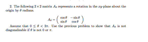 Solved The following 2 * 2 matrix A_theta represents a | Chegg.com