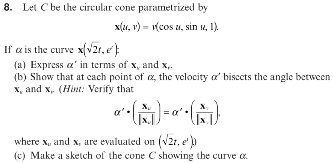 8. Let C be the circular cone parametrized by x(u, y) | Chegg.com