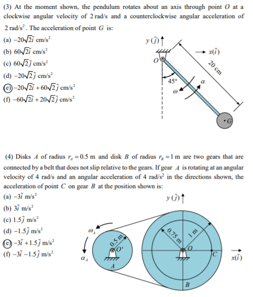 Solved (3) At the moment shown, the pendulum rotates about | Chegg.com
