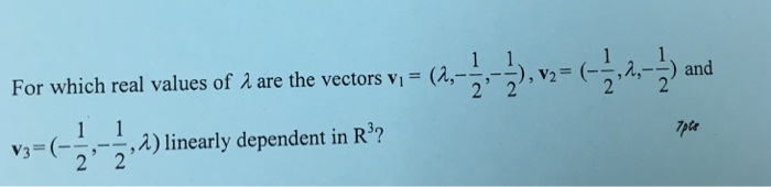 Solved For which real values of Lamdda are the vectors V1 = | Chegg.com