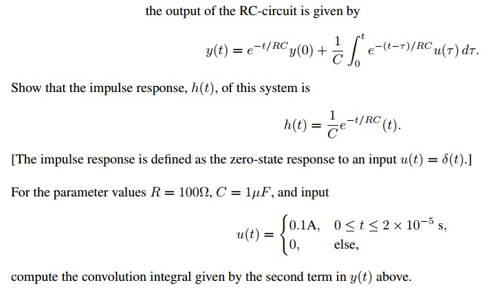 Solved the output of the RC-circuit is given by Show that | Chegg.com