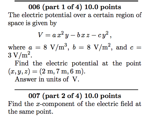 Solved The electric potential over a certain region of space | Chegg.com