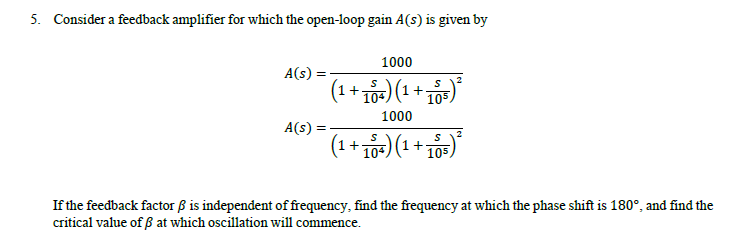 Solved Consider a feedback amplifier for which the open-loop | Chegg.com