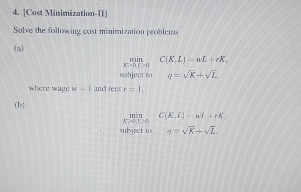 Solved 4. ICost Minimization-II Solve the following cost | Chegg.com