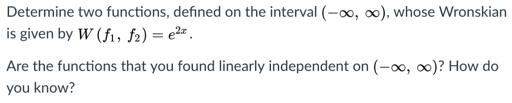 Solved Determine two functions, defined on the interval | Chegg.com