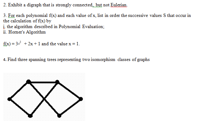 Solved Exhibit a digraph that is strongly connected, but not | Chegg.com