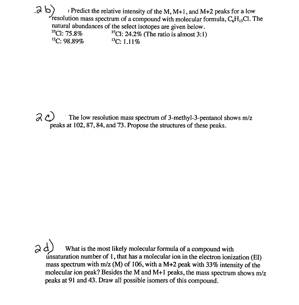 Solved The following questions pertain to mass spectrometry: | Chegg.com